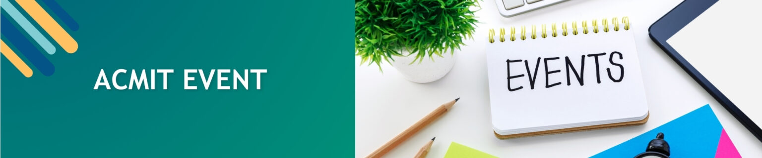 Events – ACMIT | International Accreditation Agency for Universities,Colleges and Institutions